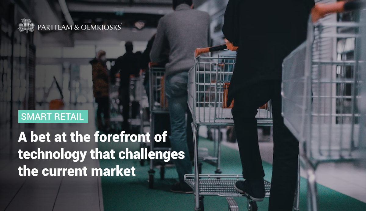 Smart Retail, a bet at the forefront of technology that challenges the ...