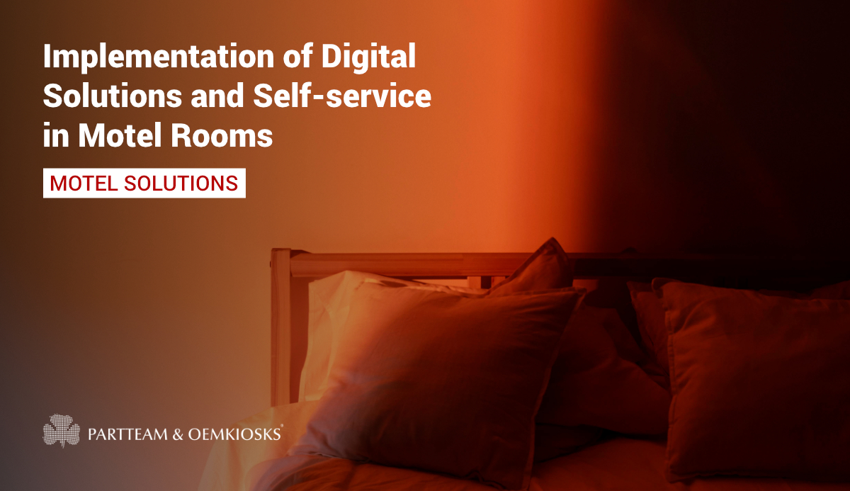 Implementation of Digital Solutions and Self-service in Motel Rooms ...