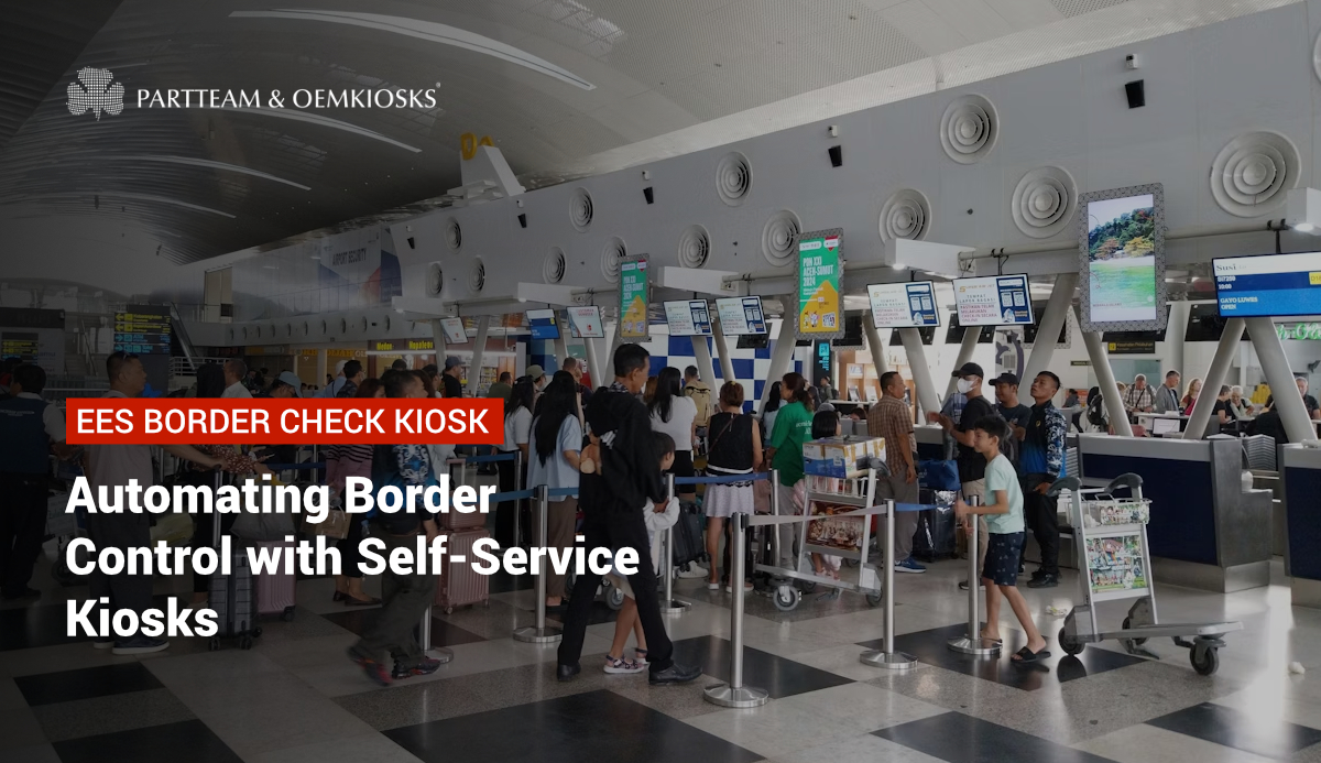 EES Border Check Kiosks: Automating Border Control with Self-Service ...